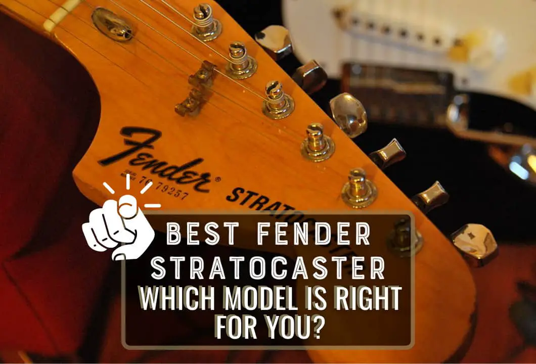Fender's Best Stratocaster: The Right Model For You In 2025